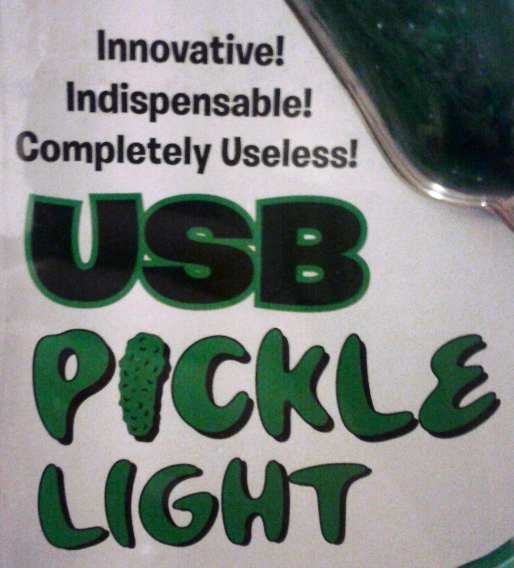 THE PICKLE LIGHT AT THE END OF THE TUNNEL – Define Normal